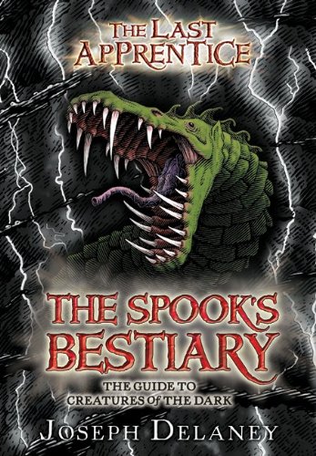 The Last Apprentice: The Spook's Bestiary: The Guide to Creatures of ...