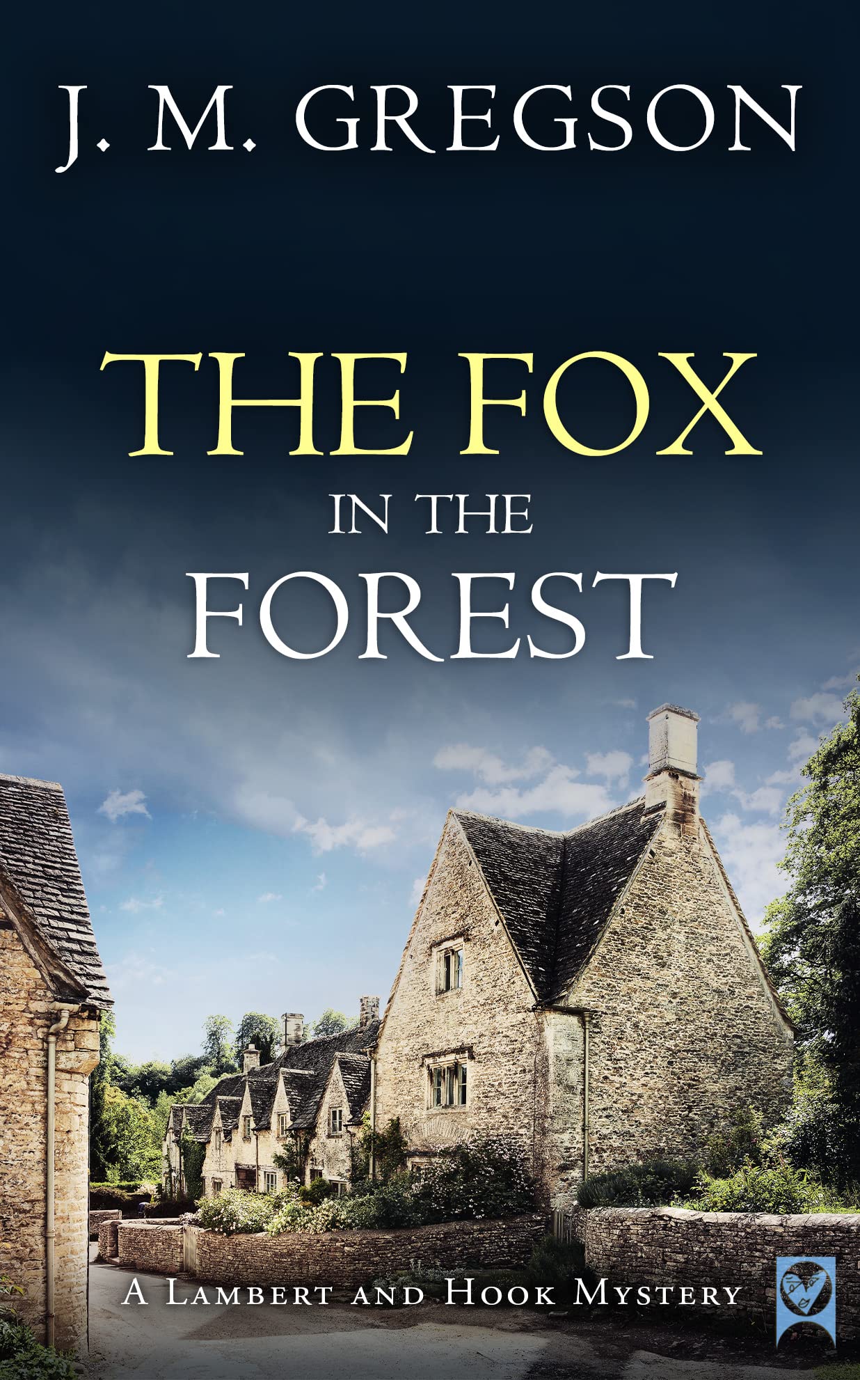 THE FOX IN THE FOREST an utterly gripping Cotswolds murder mystery by J ...