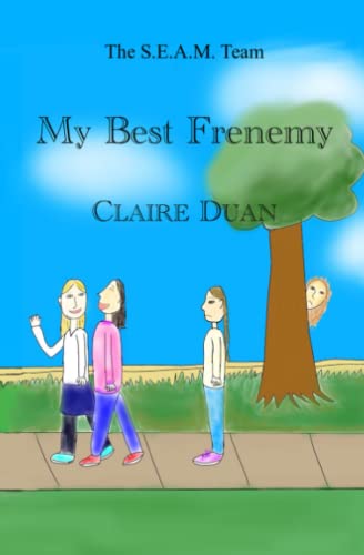 My Best Frenemy by Claire Duan | Goodreads
