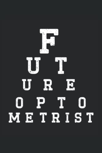 Future Optometrist: Optometrist Notebook and Journal, Medium Ruled, 100 ...