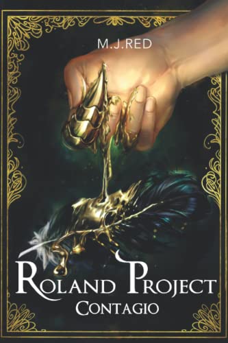 Roland Project: Contagio (Naphil Project) by M.J. Red | Goodreads