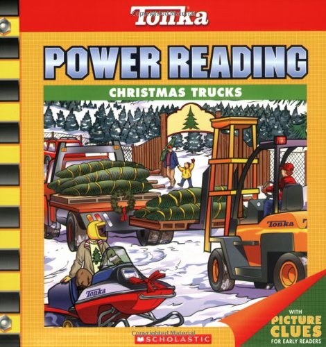 Christmas Trucks (Tonka Power Reading) by Scholastic Inc. | Goodreads