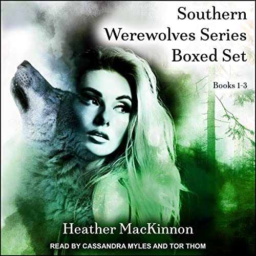 Southern Werewolves Series Boxed Set: Books 1-3 by Heather MacKinnon ...