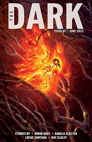 The Dark Issue 97 by Orrin Grey | Goodreads