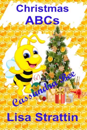 Christmas ABCs (Cassandra Bee Picture Book Series) by Lisa Strattin ...