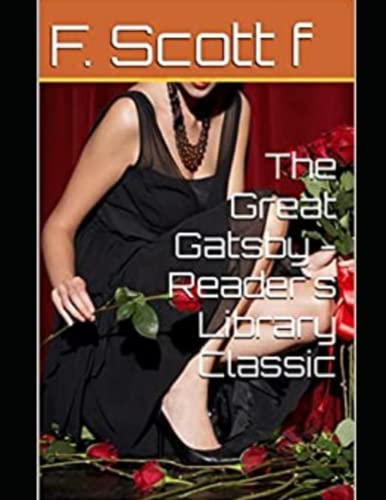 The Great Gatsby - Reader's Library Classic by F. Scott f | Goodreads