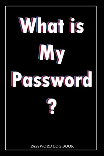 What is my Password ? password log book by os publish | Goodreads