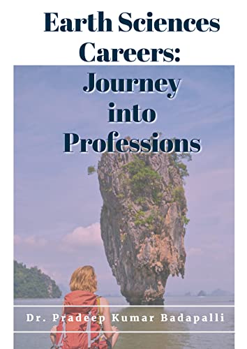 Earth Sciences Careers: Journey into Professions by Pradeep Kumar ...