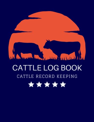 Cattle Log Book: Cattle Record Keeping Log Book, Livestock Record ...