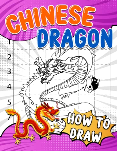 How To Draw Chinese Dragon: Easy Drawing Guide Book With 30 Simple ...