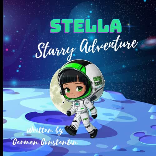 Stella Starry Adventure - Bedtime Story about Space for Young Kids ...