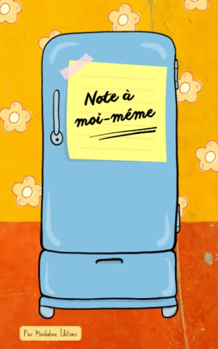 Notes à moi-même (French Edition) by Minibobine Éditions | Goodreads