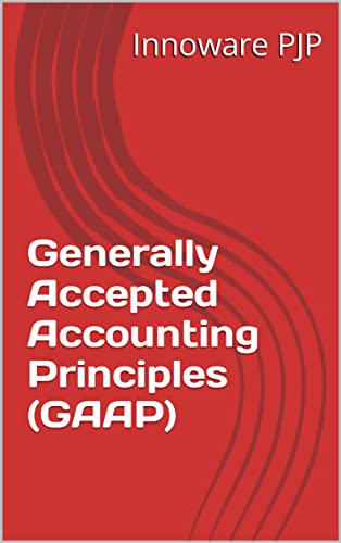 Generally Accepted Accounting Principles (GAAP) by Innoware PJP | Goodreads