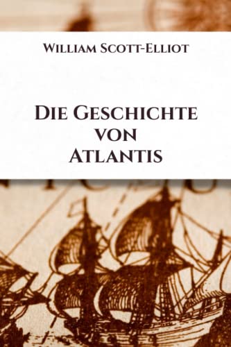 Die Geschichte von Atlantis (German Edition) by William Scott-Elliot ...
