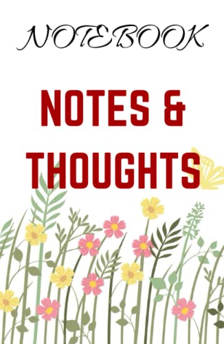 NOTES & THOUGHTS: Notebook journal for anyone with flower and butterfly ...