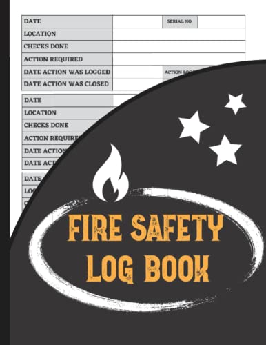 Fire safety Log Book: Testing Record Book, Health And Safety Compliance ...