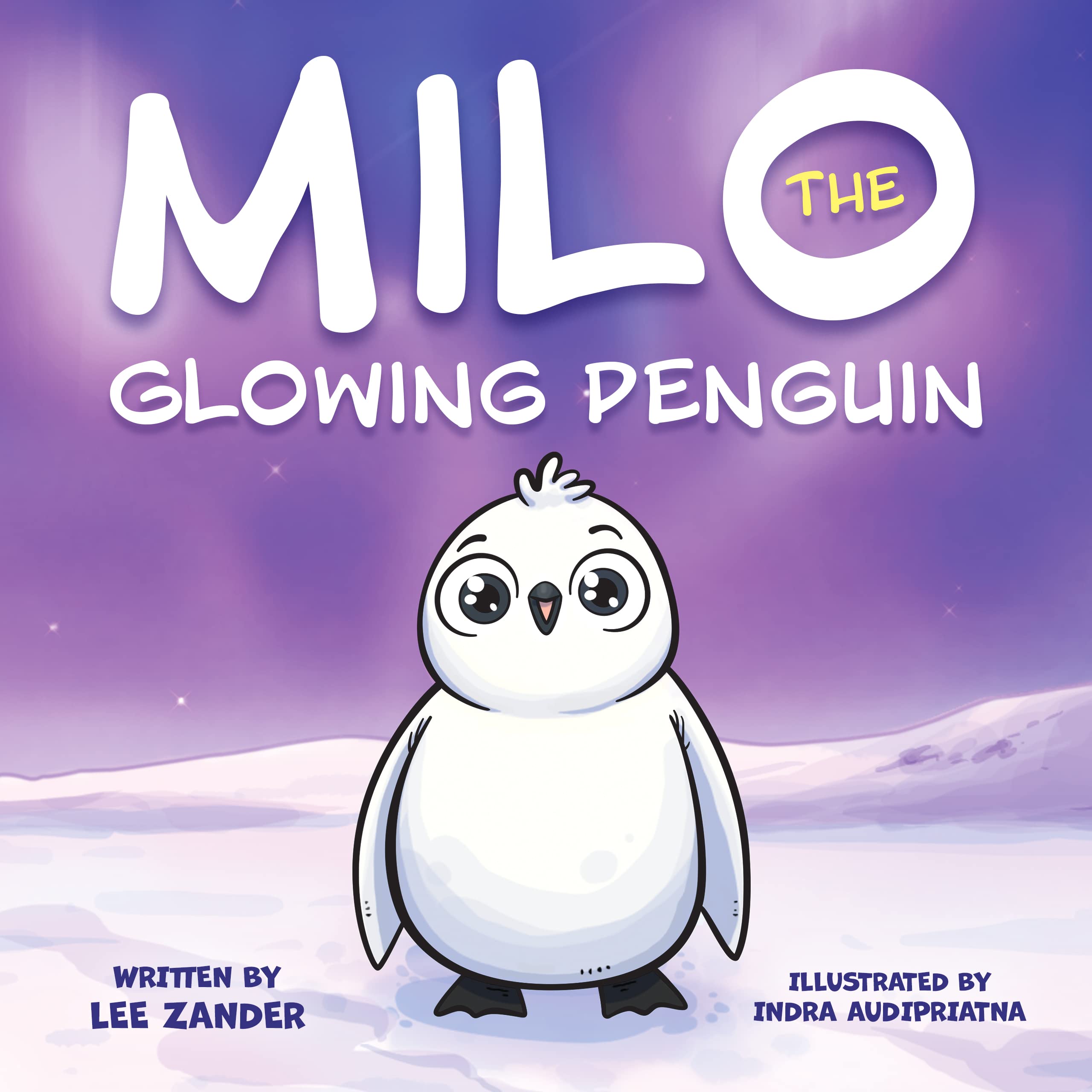 Milo The Glowing Penguin: A Cute Penguin Storybook For Children About ...