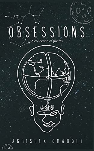 Obsessions by Abhishek Chamoli | Goodreads