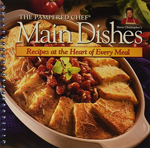 Main Dishes: Recipes at the Heart of Every Meal by Doris Christopher ...