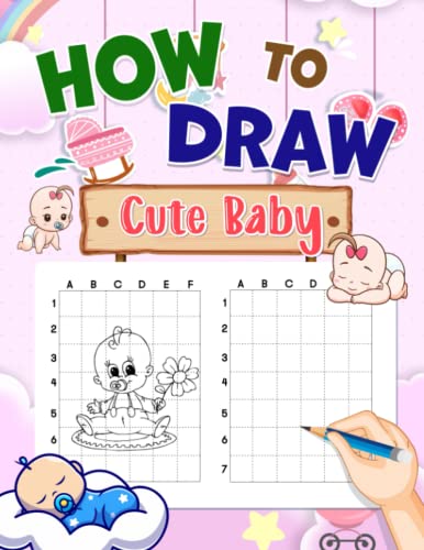How To Draw Cute Baby: Easily Guide Book Lovely Babies Drawing Pages ...