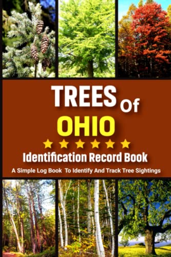 Trees of Ohio Identification Record Book: Common Trees Identify ...