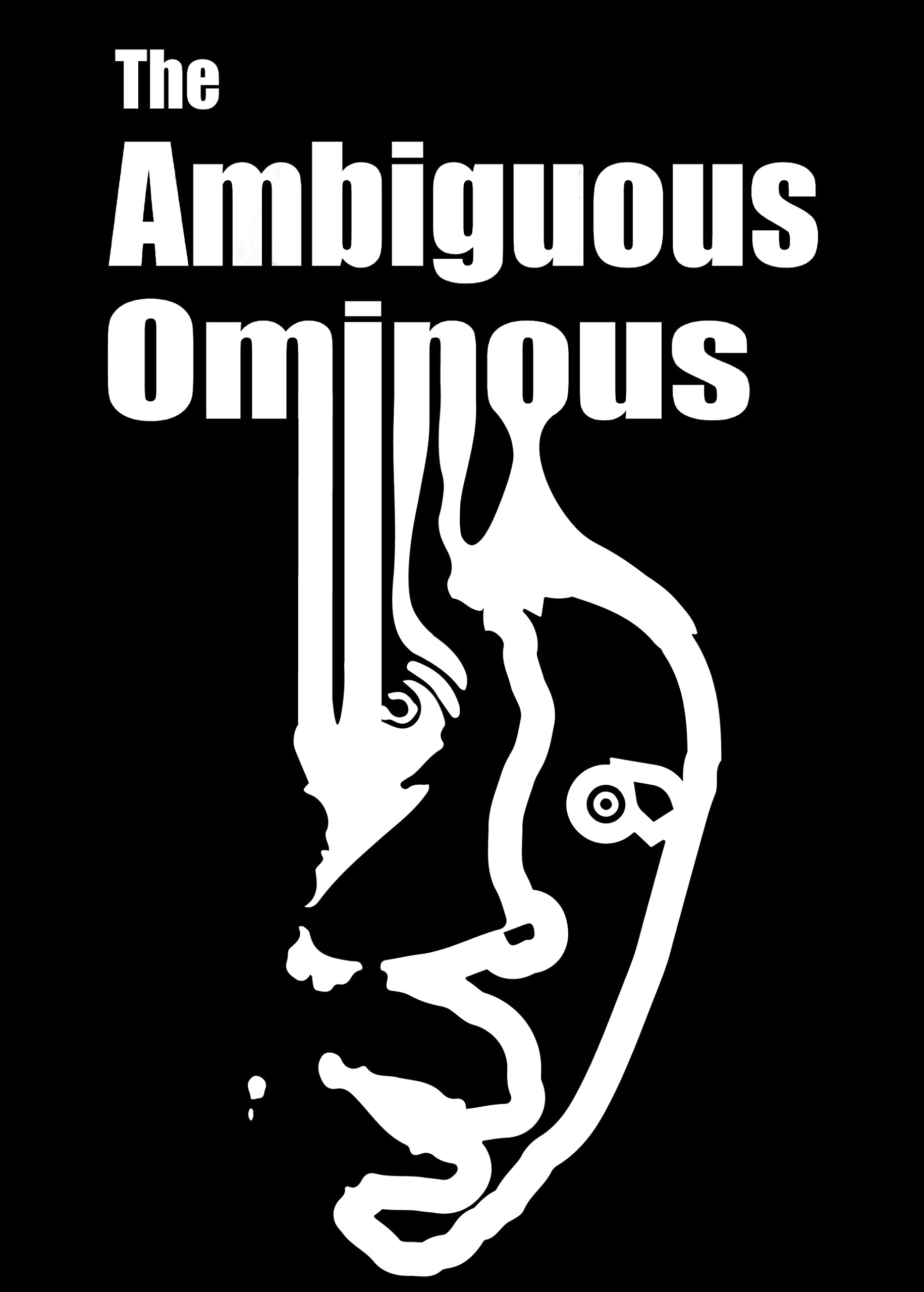 The Ambiguous Ominous by Christopher Kronkright | Goodreads