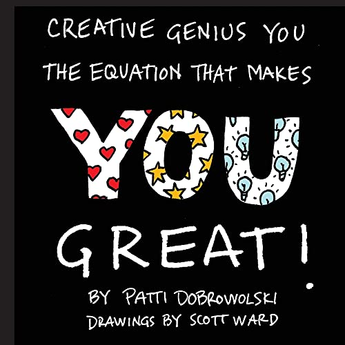 Creative Genius You: The Equation That Makes You Great! by Patti ...