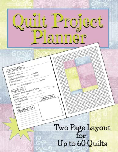 Quilt Project Planner: Two Page Layout for Up to 60 Quilts by June ...