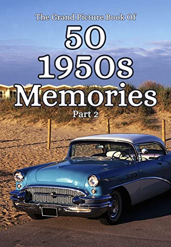 The Grand Picture Book Of 50 1950s Memories - Part 2 by Visual Journey ...