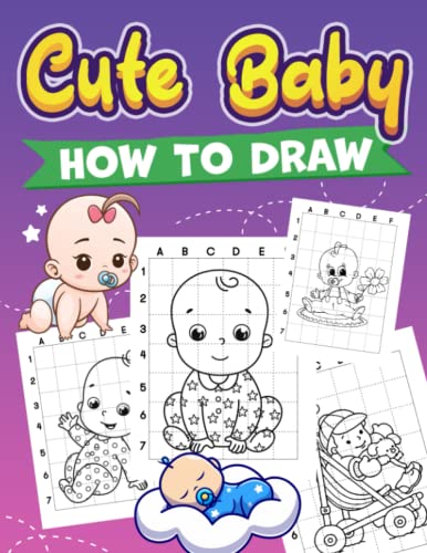 How To Draw Cute Baby: Easily Guide Book Lovely Babies Drawing Pages ...