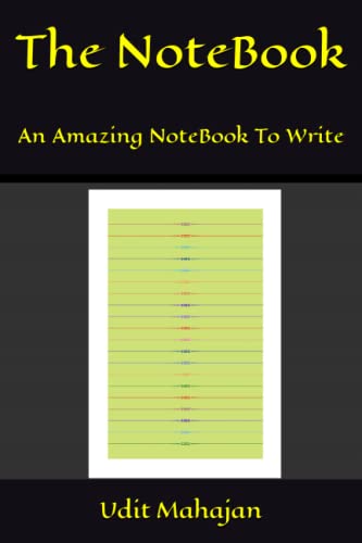 The NoteBook: An Amazing NoteBook To Write by Mr Udit Kamal Mahajan ...