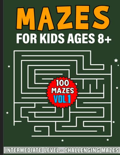 Mazes For Kids Ages 8+: Workbook for Children - Easy Maze Games ...