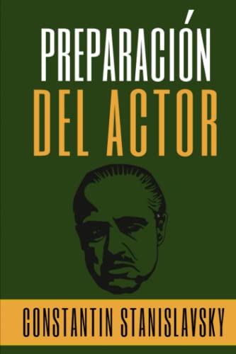 PREPARACION DEL ACTOR (Spanish Edition) by Constantin Stanislavsky ...