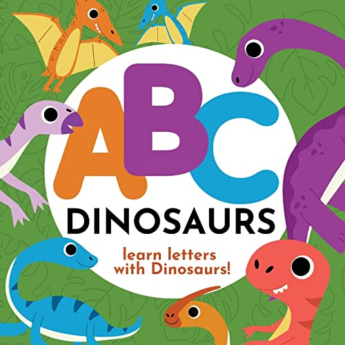 ABC Dinosaurs - Learn the Alphabet with Dinosaurs! by P G Hibbert ...