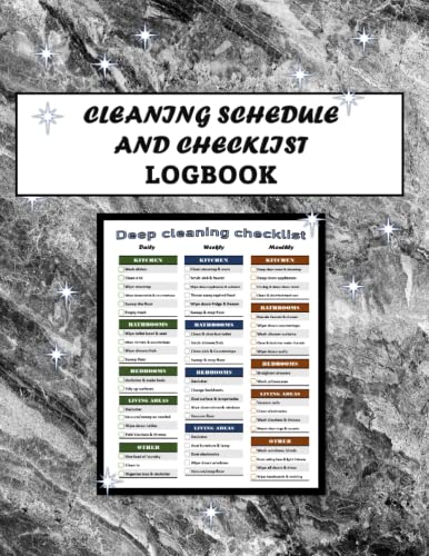 Cleaning Schedule and Checklist Logbook: Daily Weekly and Monthly Cleaning Schedule Checklist ...