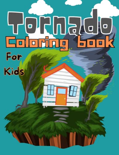 Tornado coloring book for kids: Coloring pages For Adults And Kids ...