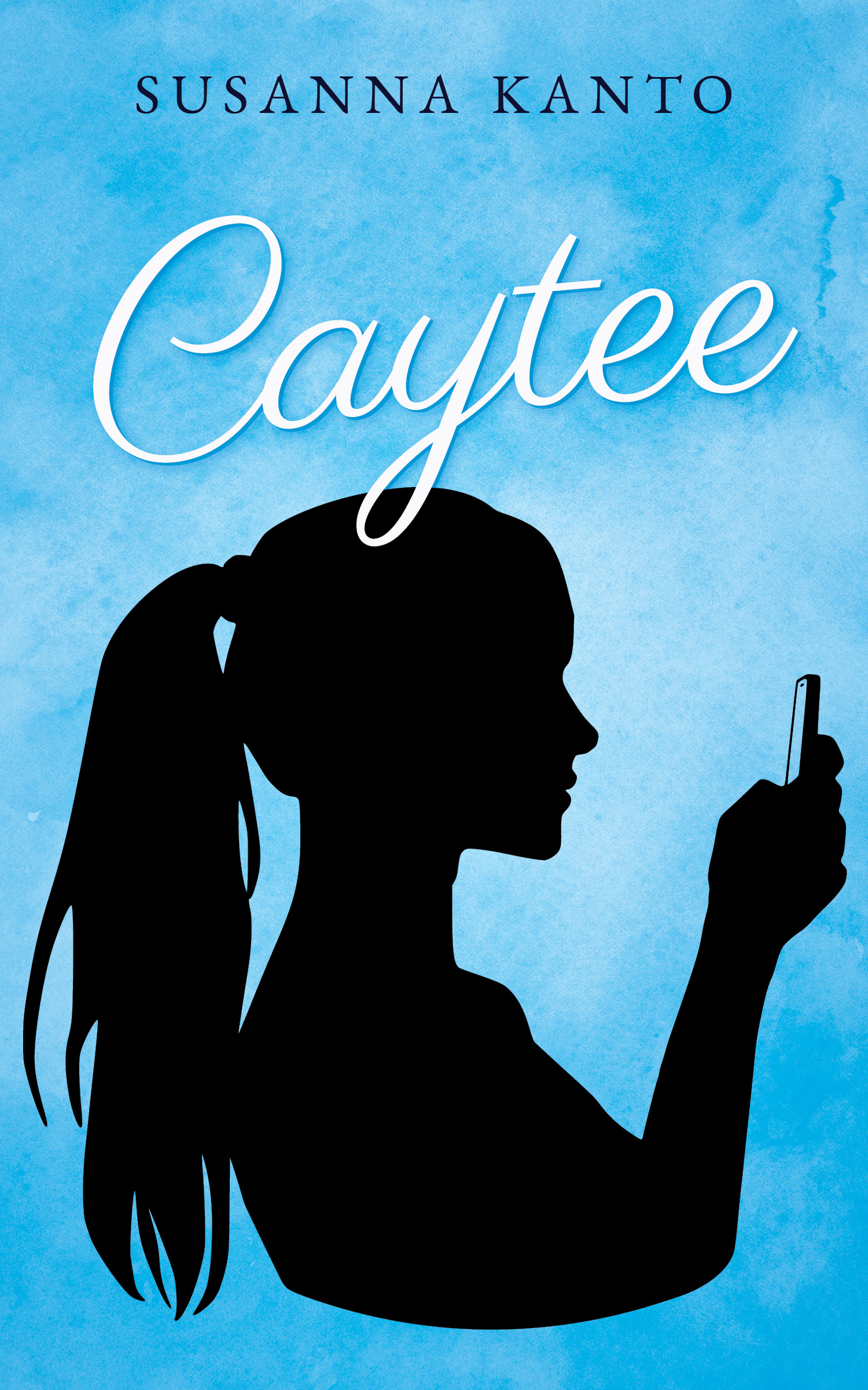 Caytee by Susanna Kanto | Goodreads