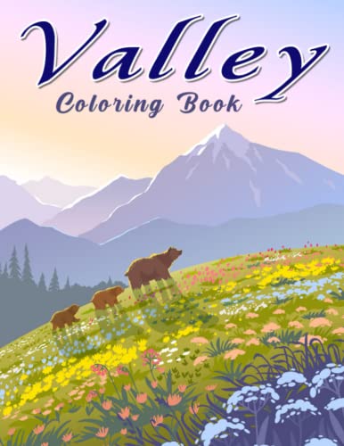 Valley Coloring Book: Wonderful Coloring Pages Featuring Rivers ...