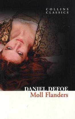 Moll Flanders (Collins Classics) by Daniel Defoe | Goodreads