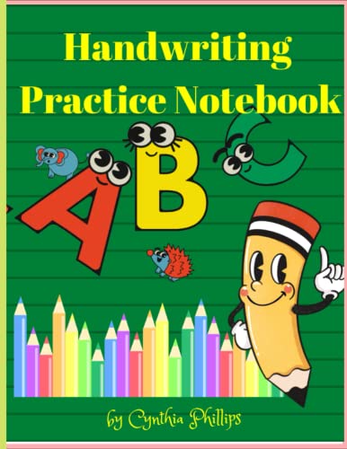 Handwriting Practice Notebook: Improve penmanship with plenty of room ...