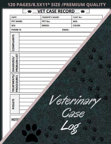 Veterinary Case Log Book: Case Log For Veterinarians, Veterinary ...