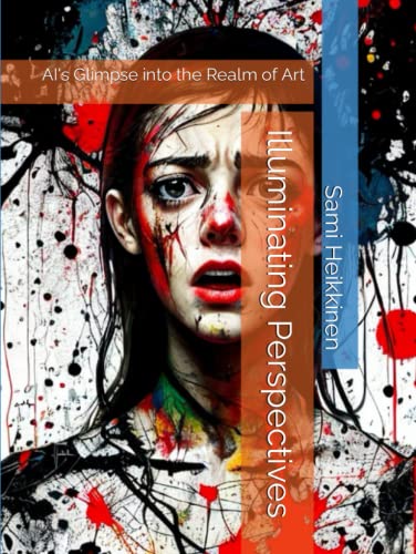 Illuminating Perspectives: AI's Glimpse into the Realm of Art by Mr ...