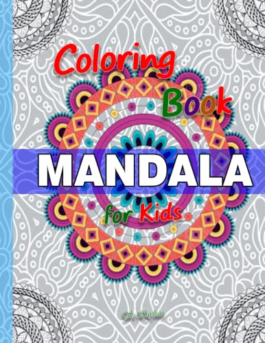 Coloring Book Mandala for Kids: Coloring Book Mandala for Kids, Adult ...