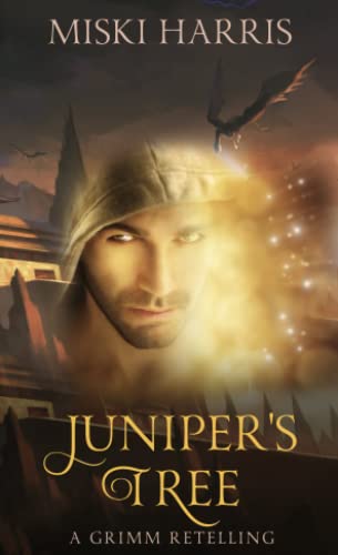 Junipers Tree: A Grimm Retelling by Miski Harris | Goodreads