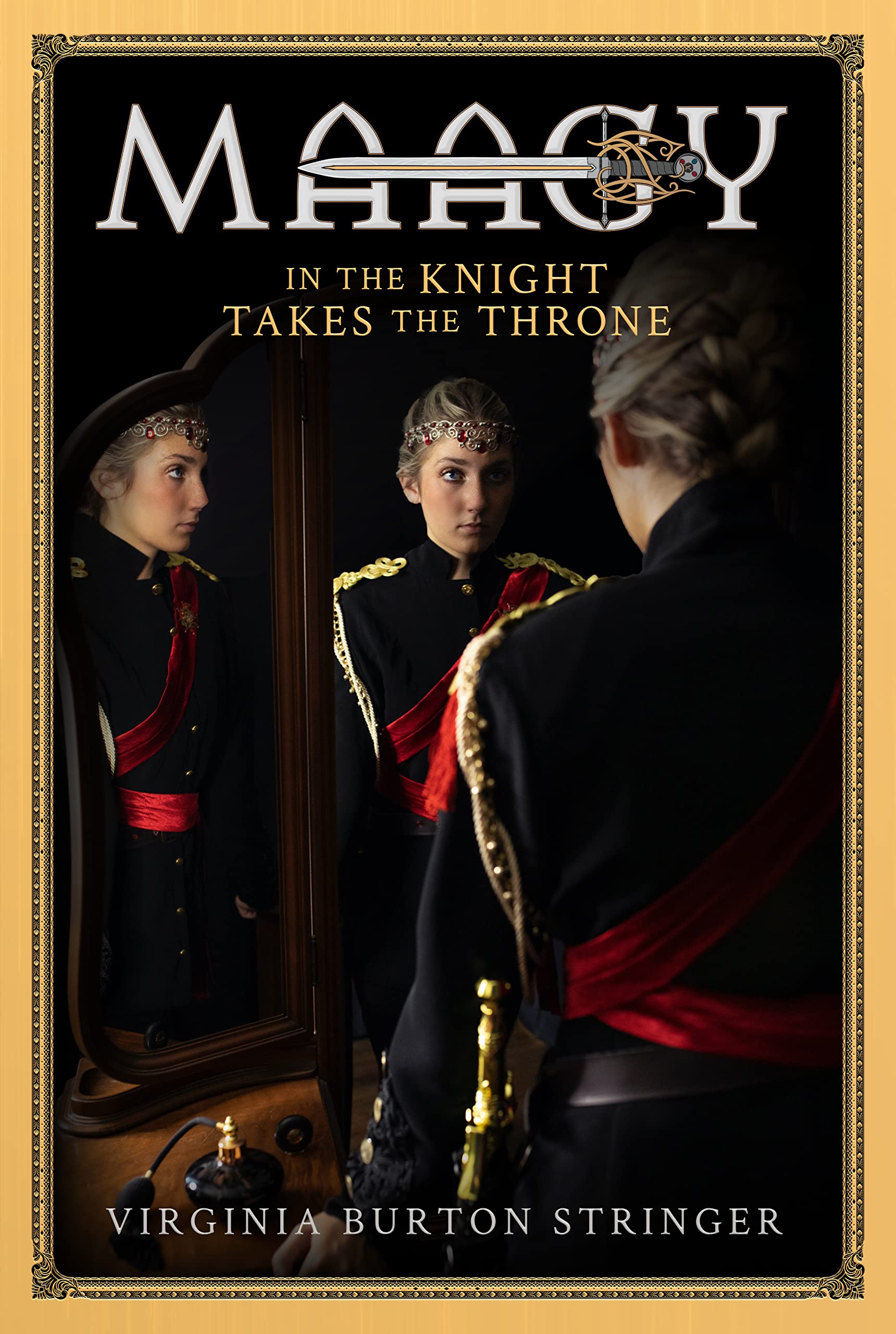 MAAGY in the Knight Takes the Throne by Virginia Burton Stringer ...