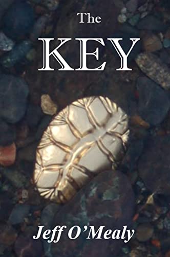 The KEY by Jeff O'Mealy | Goodreads