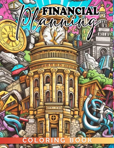Financial Planning Coloring Book: A Coloring Book for Beginners and ...
