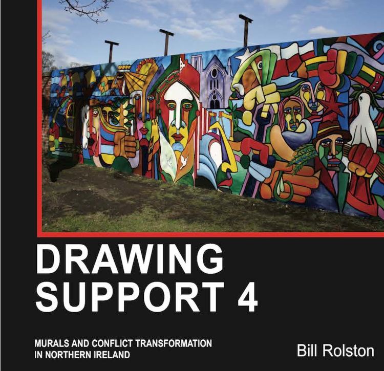Drawing Support 4: Murals and Conflict Transformation in Northern ...