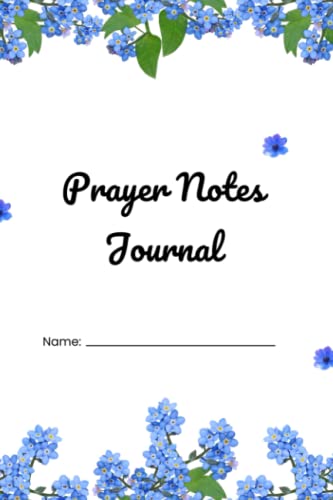 Prayer Notes Journal: A Motivating Worship Tool For Reflection ...