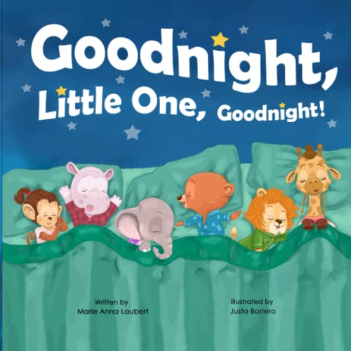 Goodnight, Little One, Goodnight! by Marie Anna Laubert | Goodreads